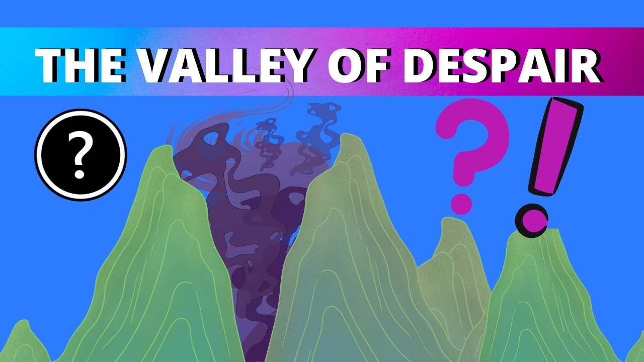 What is The Valley of Despair Explained – NLP Northern Ireland
